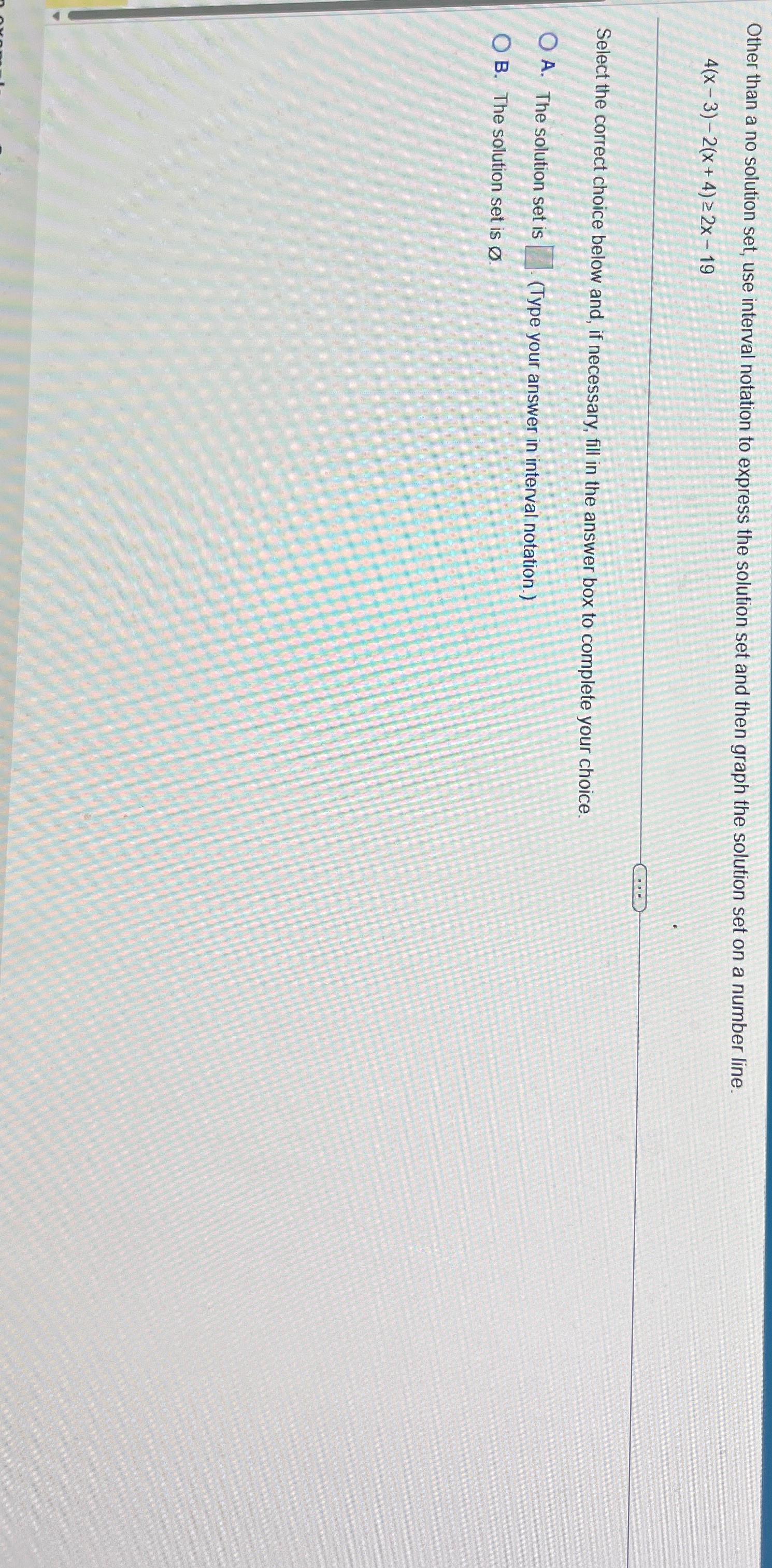 Solved Other than a no solution set, use interval notation | Chegg.com
