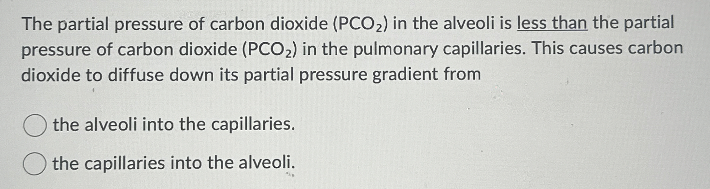 Solved The partial pressure of carbon dioxide (PCO2) ﻿in the | Chegg.com