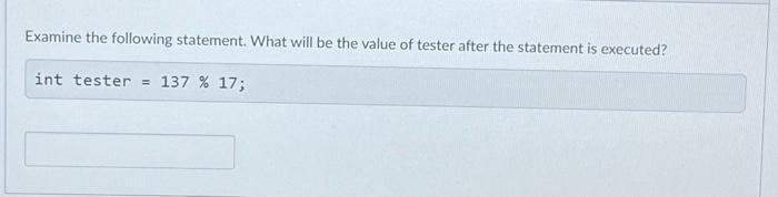 Solved When the following code runs, what will be the value | Chegg.com