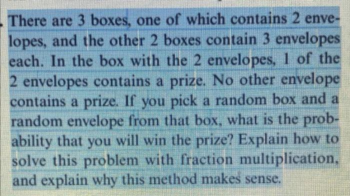 Solved There are 3 boxes, one of which contains 2 enve- | Chegg.com