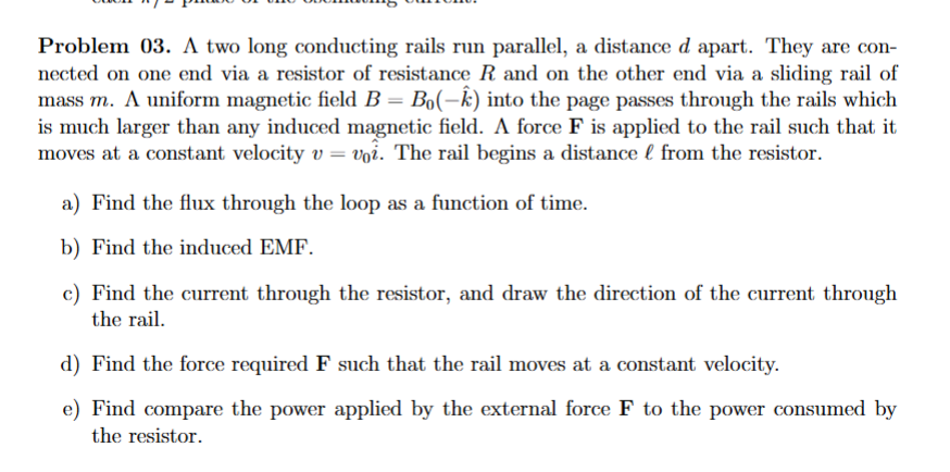 Solved Problem 03. ﻿A two long conducting rails run | Chegg.com