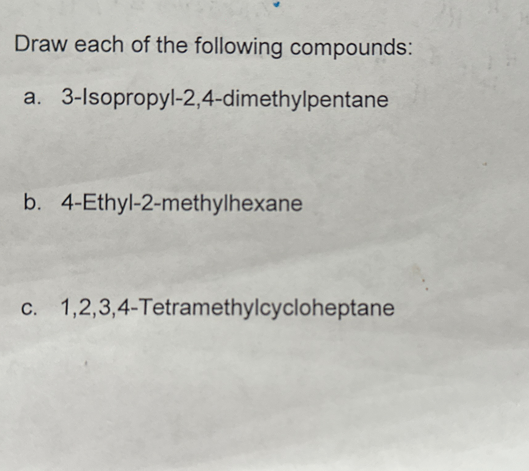 Solved Draw each of the following | Chegg.com