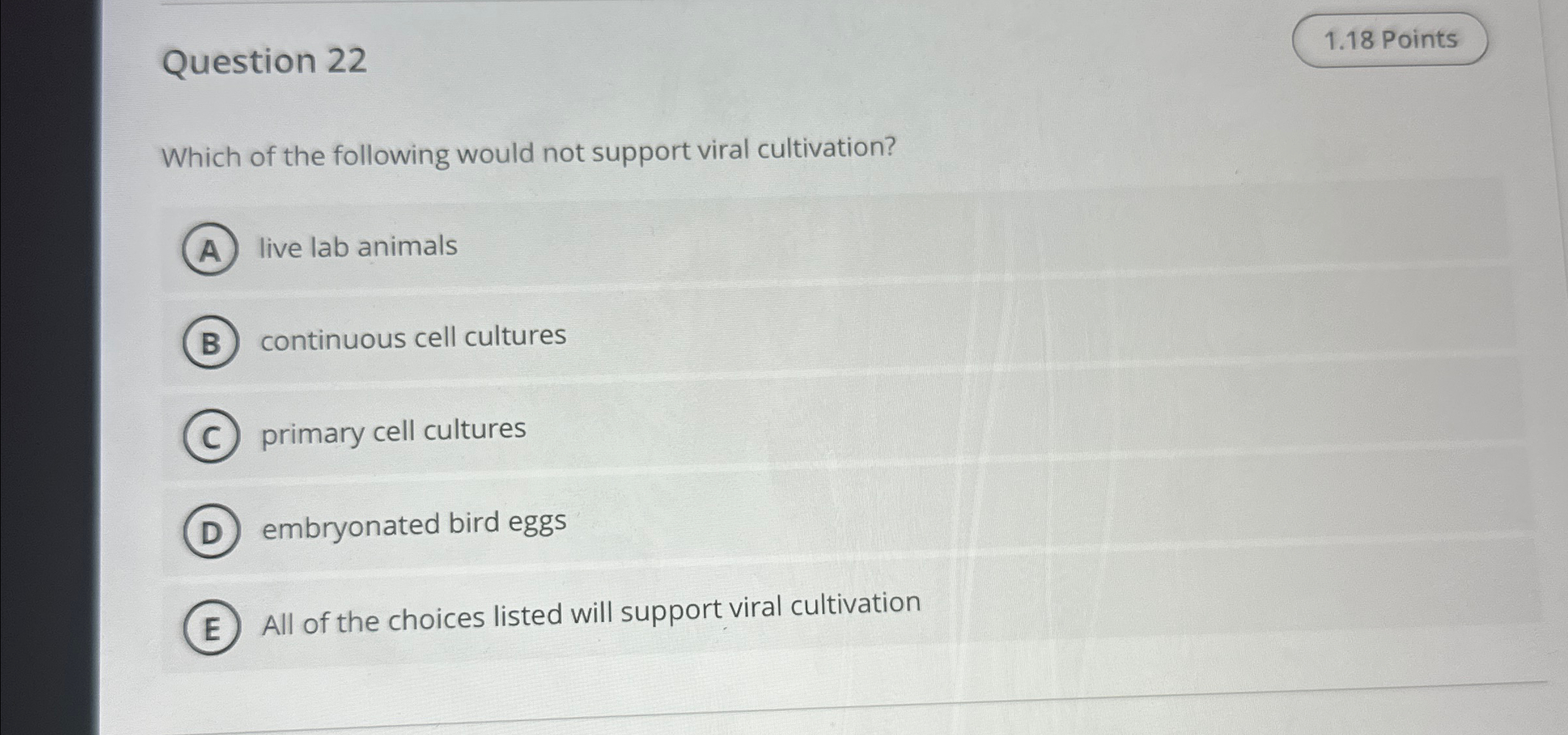 Solved Question 22Which of the following would not support | Chegg.com