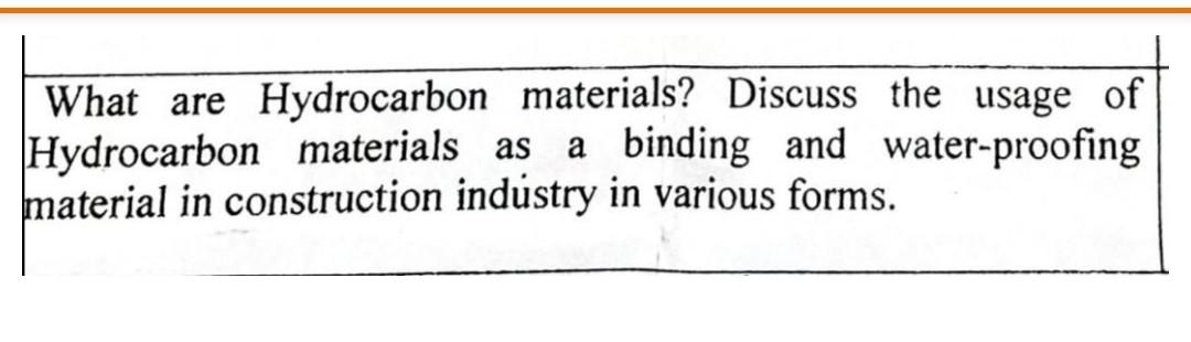 Solved What are Hydrocarbon materials? Discuss the usage of | Chegg.com