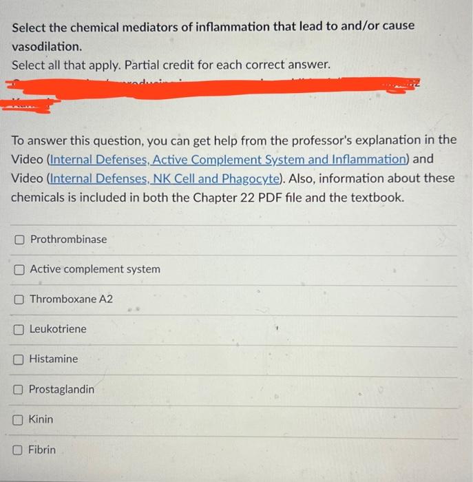 Solved Select the chemical mediators of inflammation that | Chegg.com