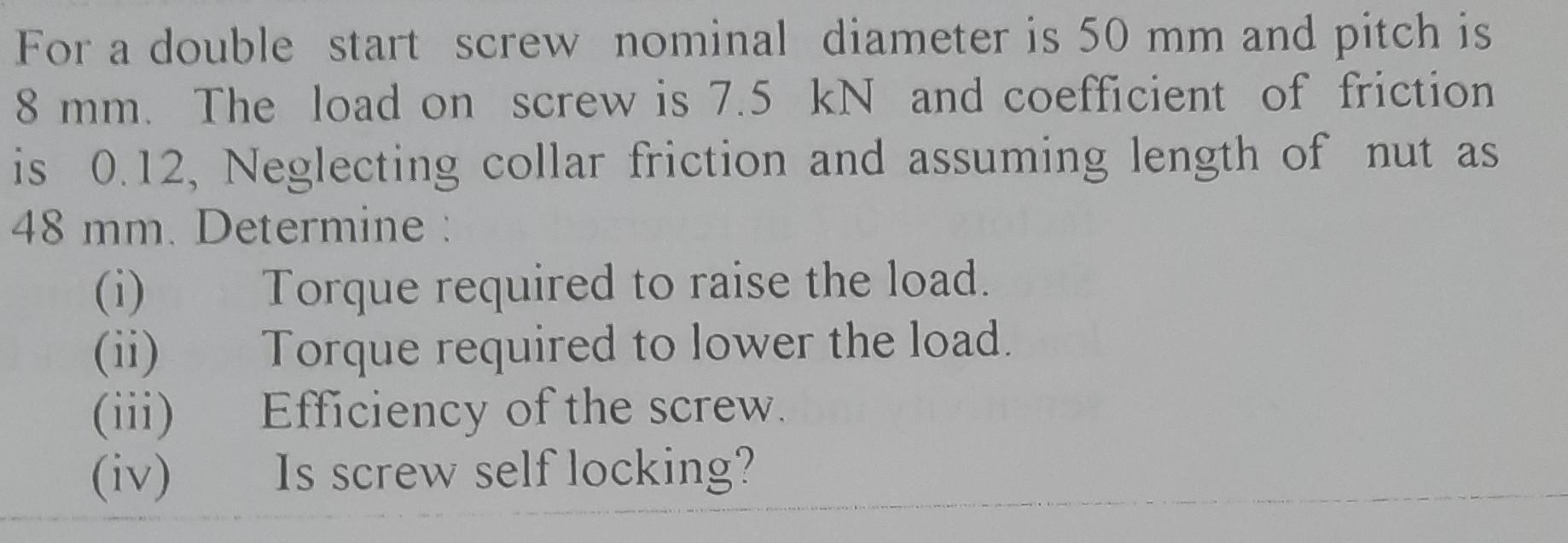 Solved For a double start screw nominal diameter is 50 mm | Chegg.com