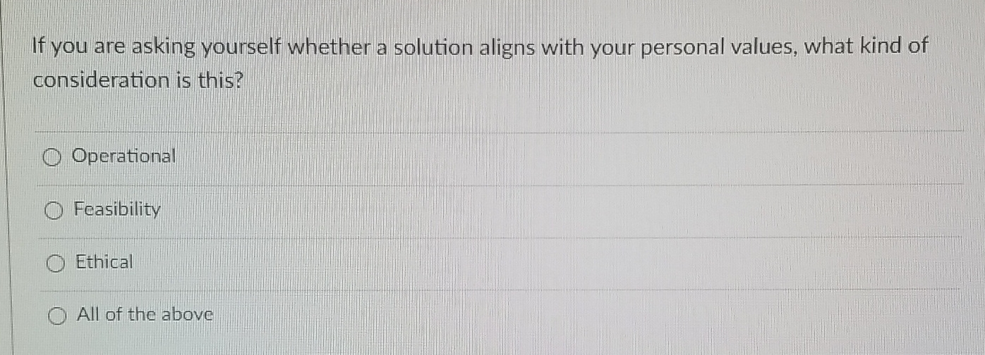 Solved If you are asking yourself whether a solution aligns | Chegg.com