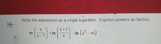 Solved Write the expression as a single logarithm. Express | Chegg.com