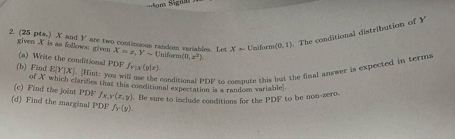 Solved given x ﻿is as follows: given x=x,Y∼Uniform(0,x2).(a) | Chegg.com