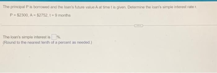 Solved The principal P is borrowed and the loan's future | Chegg.com