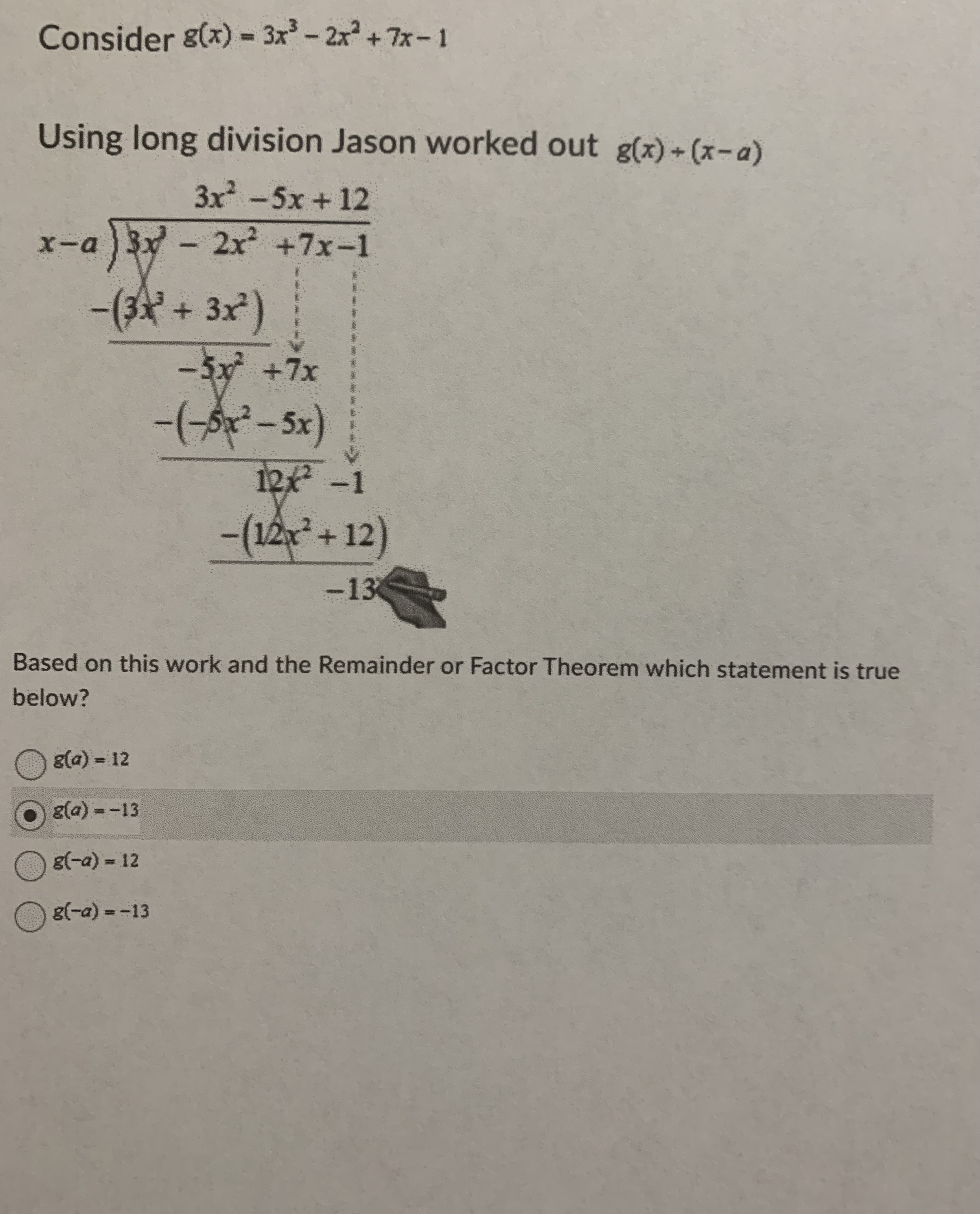 Solved Consider g(x)=3x3-2x2+7x-1Using long division Jason | Chegg.com