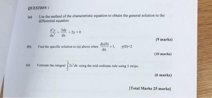 Solved QUESTION I (a) Use the method of the characteristic | Chegg.com