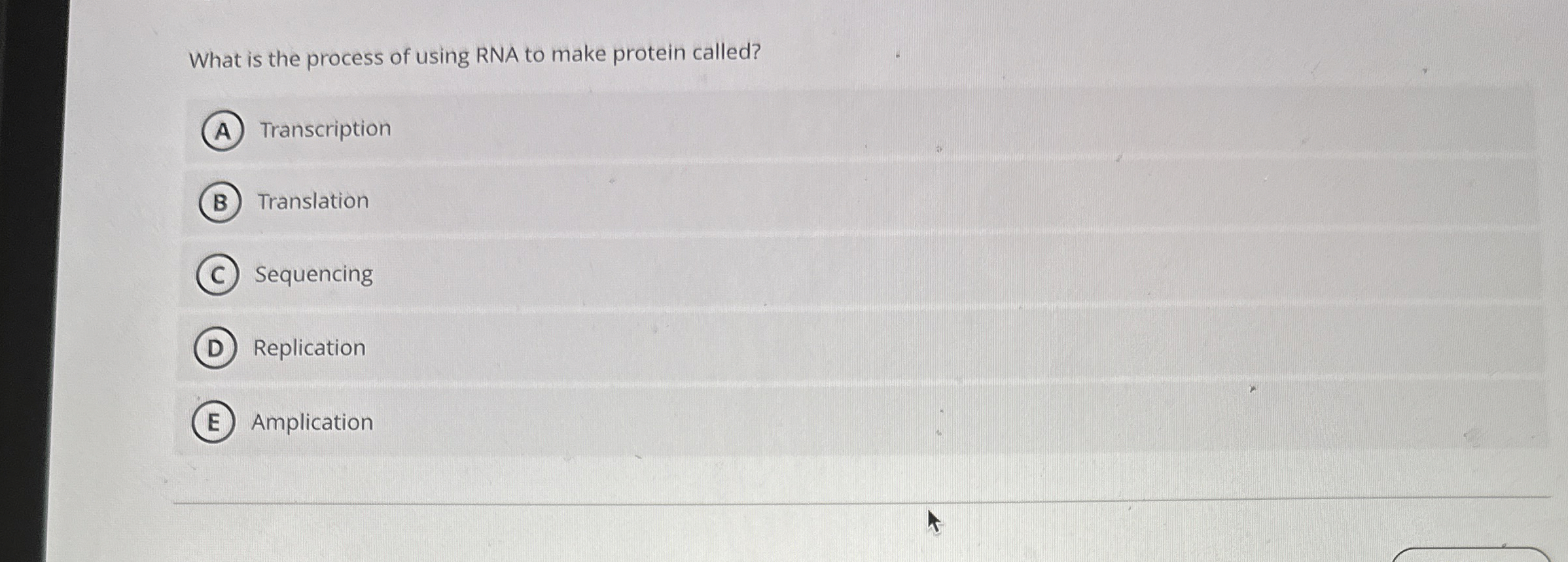 Solved What is the process of using RNA to make protein | Chegg.com