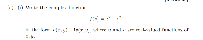 Solved C I ﻿write The Complex Functionf Z Z2 E2z In The