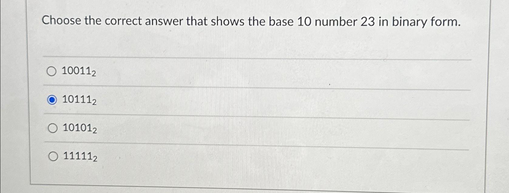 Solved Choose the correct answer that shows the base 10 | Chegg.com