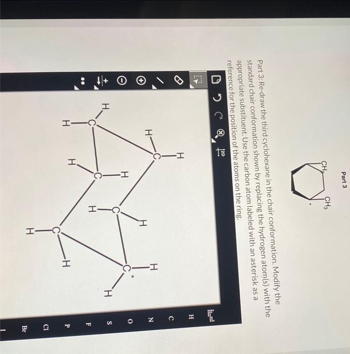 Solved Part 2: Re-draw the second cyclohexane in the chair | Chegg.com