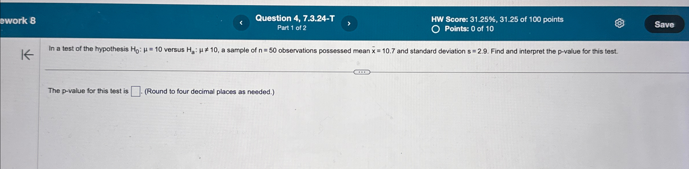 Solved ework 8Question 4, 7.3.24-TPart 1 ﻿of 2HW Score: | Chegg.com