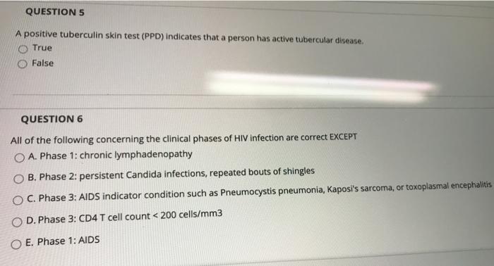 Solved QUESTIONS A positive tuberculin skin test (PPD) | Chegg.com