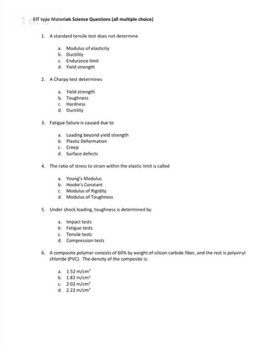 Solved 1 El type Materials Science Questions (all multiple | Chegg.com