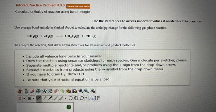 Solved Tutored Practice Problem 8 3 3 Calculate Enthalpy Of