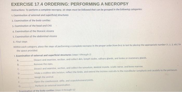 EXERCISE 17.4 ORDERING: PERFORMING A NECROPSY | Chegg.com