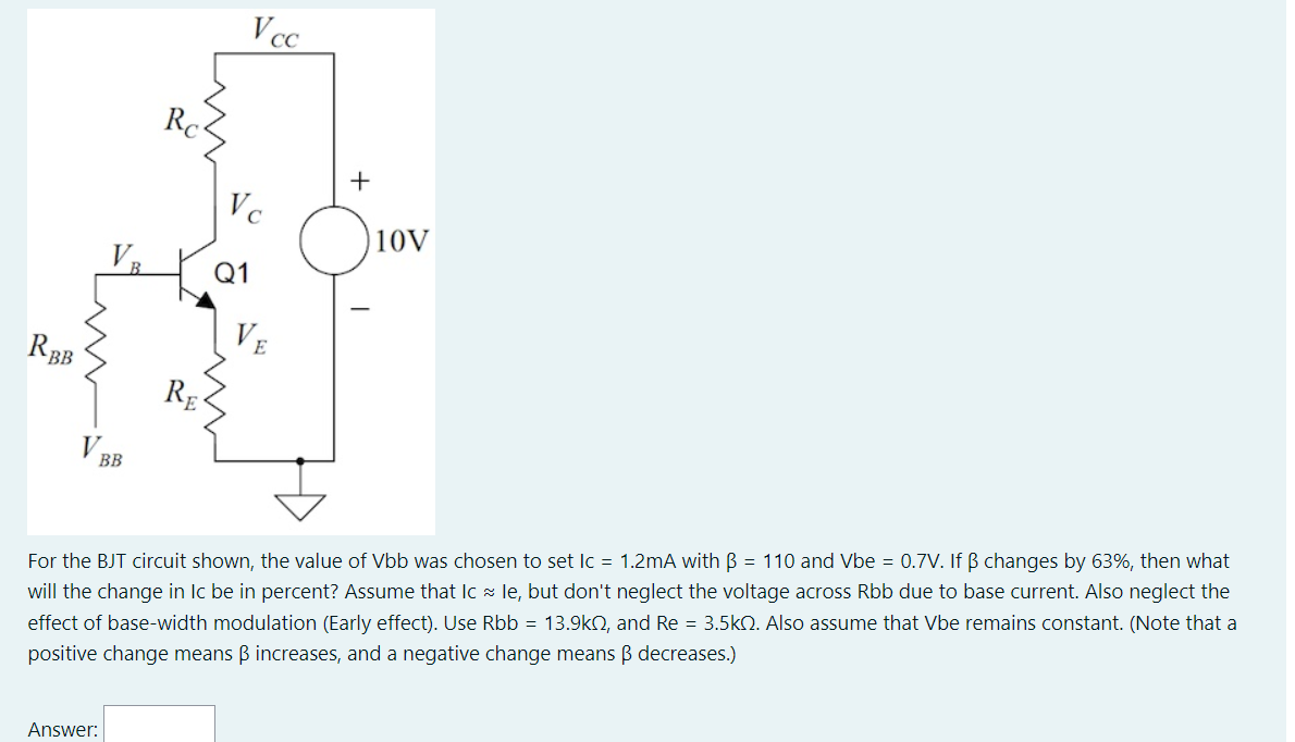 For the BJT circuit shown, the value of Vbb was | Chegg.com