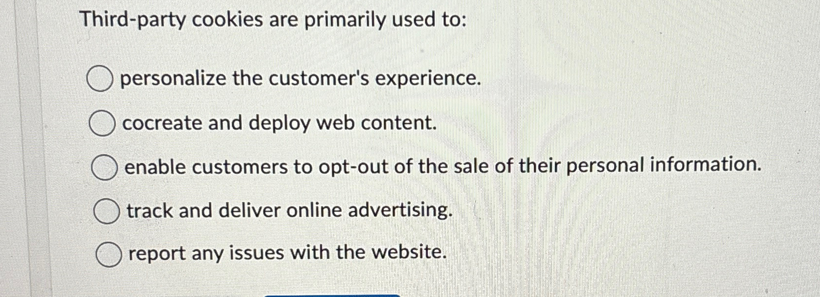 Solved Third-party cookies are primarily used to:personalize | Chegg.com