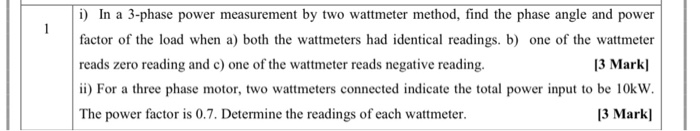 Solved i) In a 3-phase power measurement by two wattmeter | Chegg.com