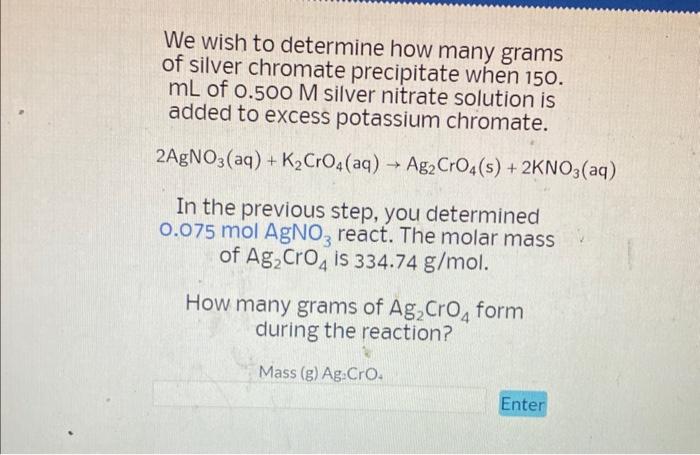 Solved We wish to determine how many grams of silver | Chegg.com