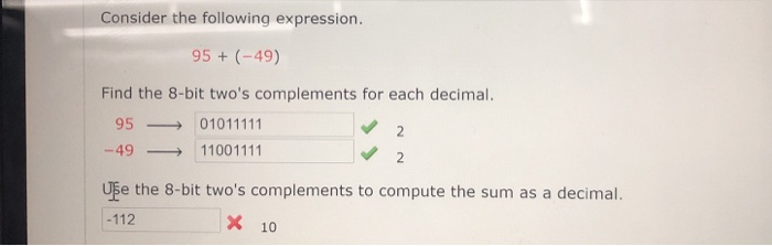 Solved Consider the following expression. 95 + (-49) Find | Chegg.com