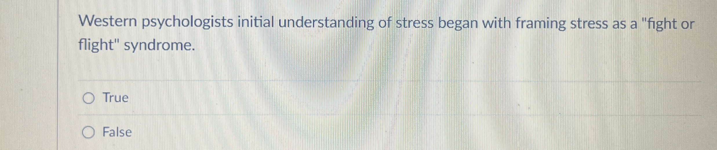 Western psychologists initial understanding of stress | Chegg.com
