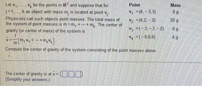 Solved Let v1,…,vk be the points in R3 and suppose that for | Chegg.com