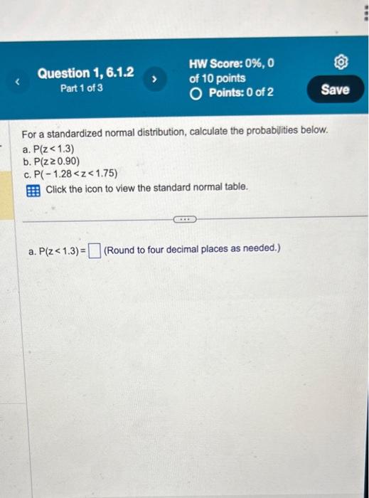 Solved For a standardized normal distribution, calculate the | Chegg.com