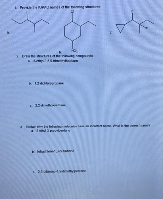 Solved 1. Provide the IUPAC names of the following | Chegg.com