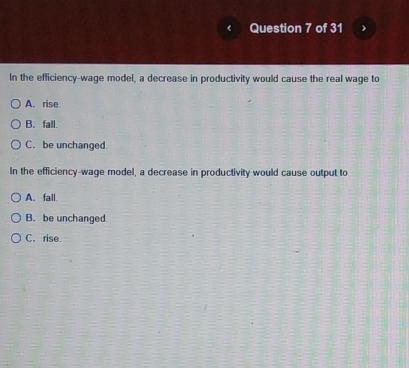 Solved Question 7 ﻿of 31In the efficiency-wage model, a | Chegg.com