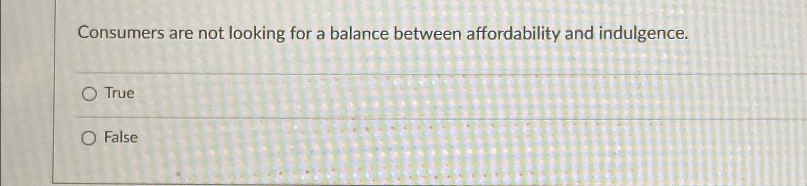 Solved Consumers are not looking for a balance between | Chegg.com