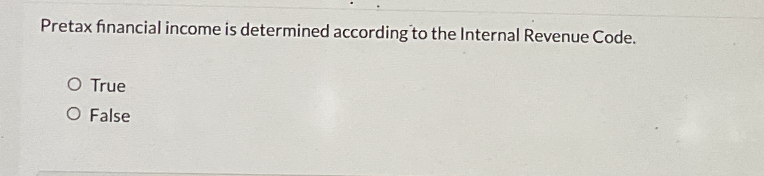 Solved Pretax financial income is determined according to | Chegg.com