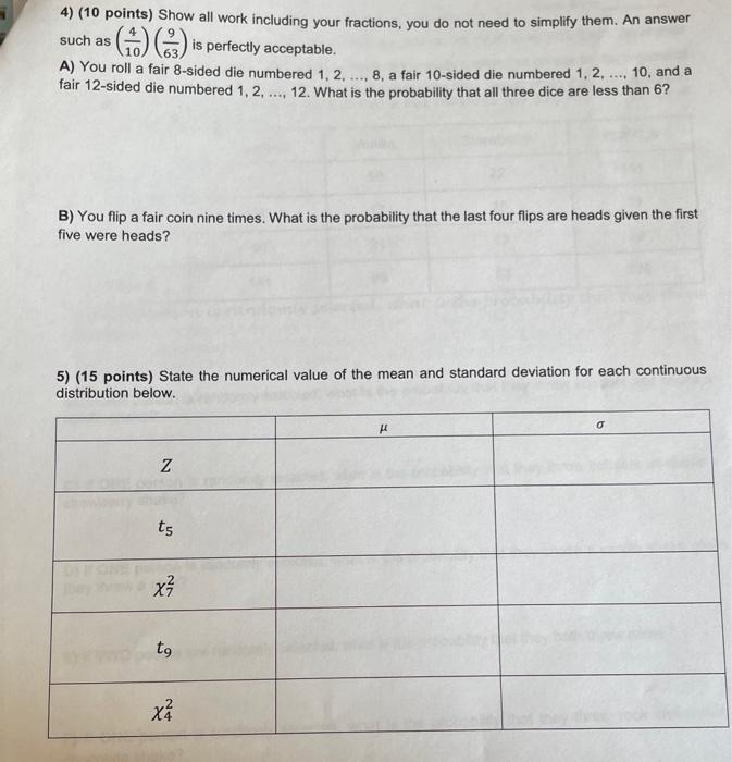 Solved 4) (10 points) Show all work including your | Chegg.com