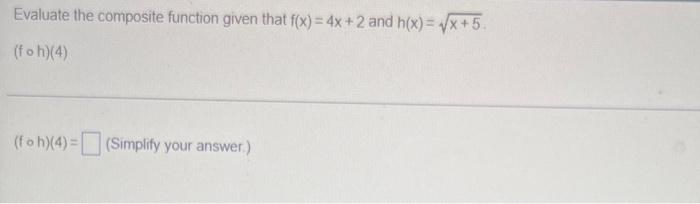Solved Evaluate the composite function given that f(x) = | Chegg.com