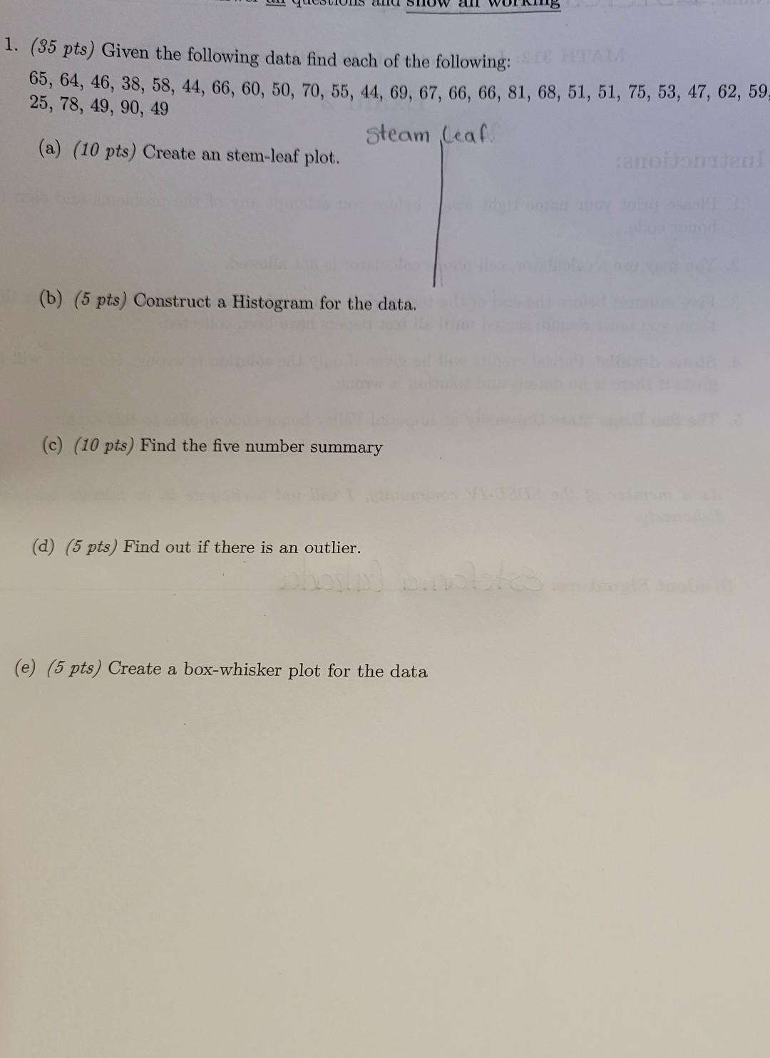 Solved 1. (35 pts) Given the following data find each of the | Chegg.com