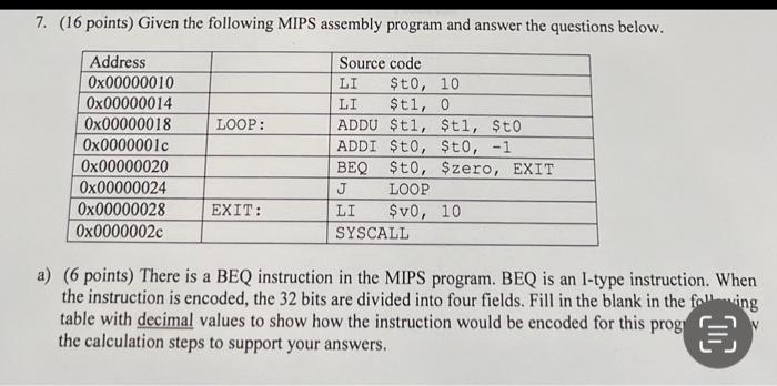 Solved 7. (16 points) Given the following MIPS assembly | Chegg.com