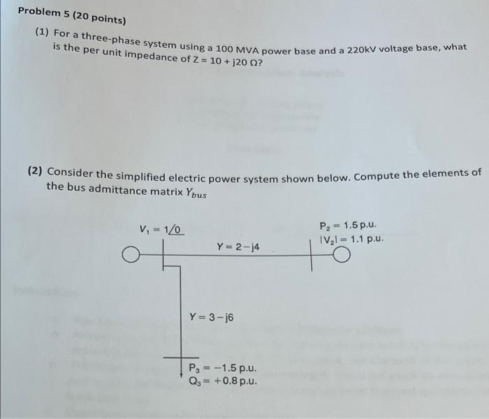 Solved Problem 5 (20 points) (1) For a three-phase system | Chegg.com