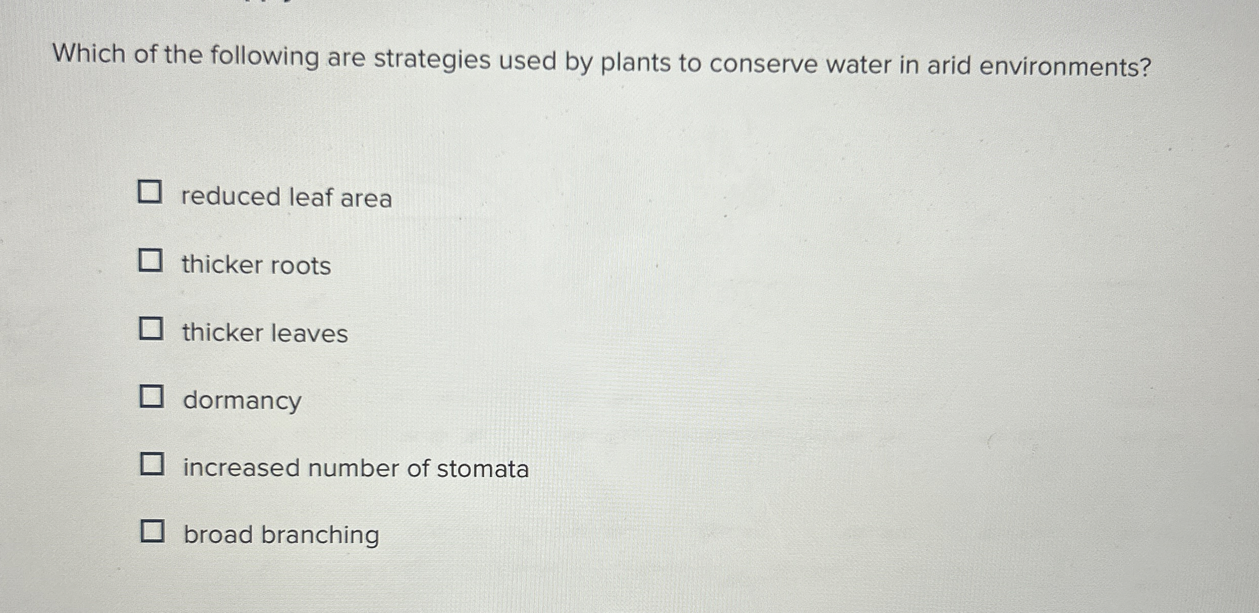 Solved Which of the following are strategies used by plants | Chegg.com