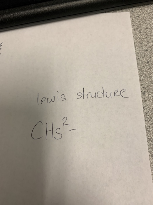 Solved lewis structure CHS ² | Chegg.com