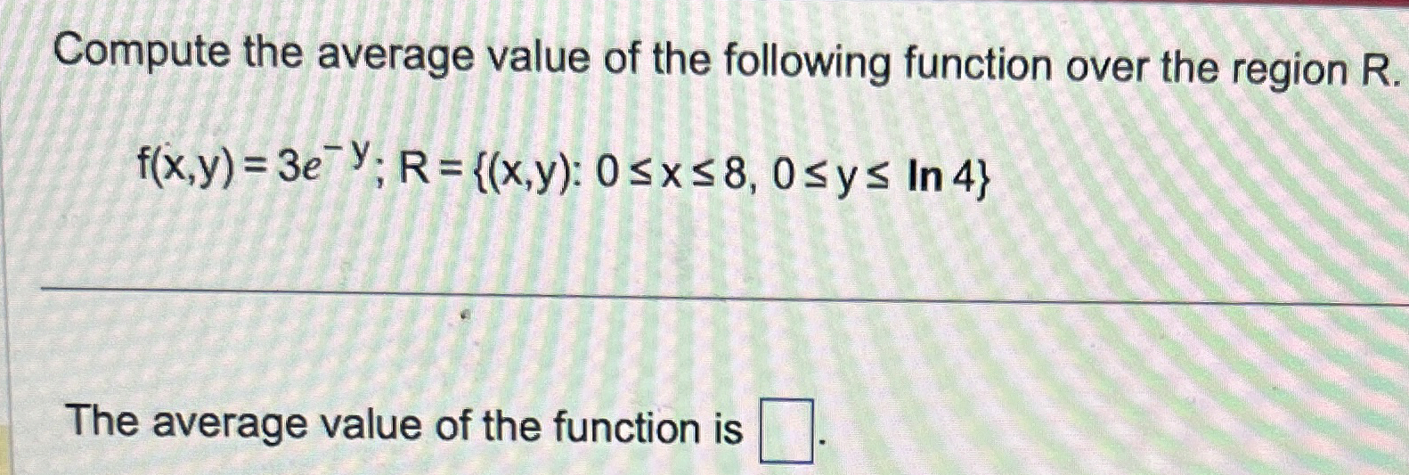Solved Compute the average value of the following function | Chegg.com