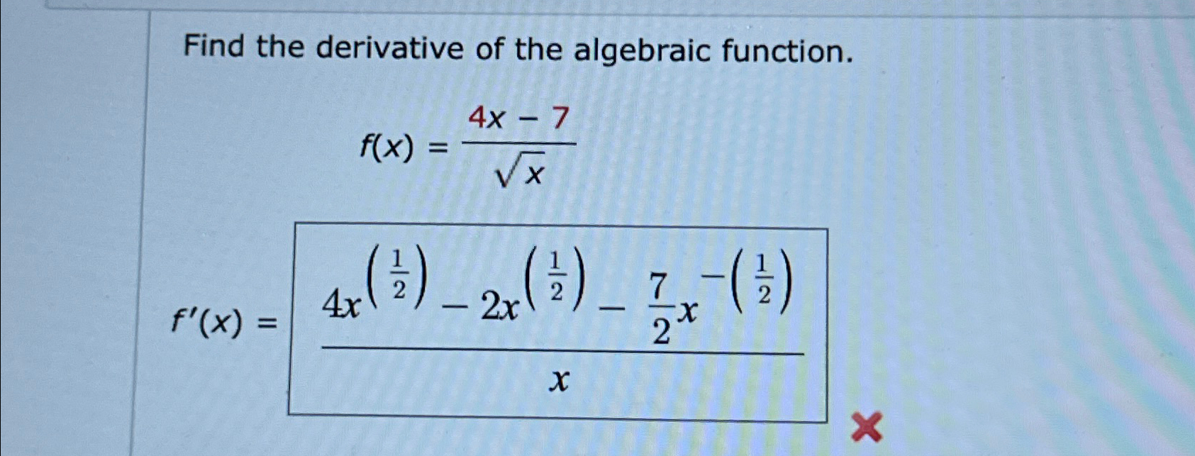 Solved Find the derivative of the algebraic | Chegg.com