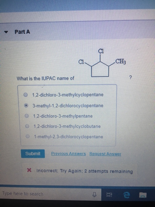 Solved Part A CI CH3 Cl ? What is the IUPAC name of O | Chegg.com