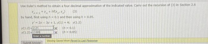 Solved Use Euler's method to obtain a four-decimal | Chegg.com