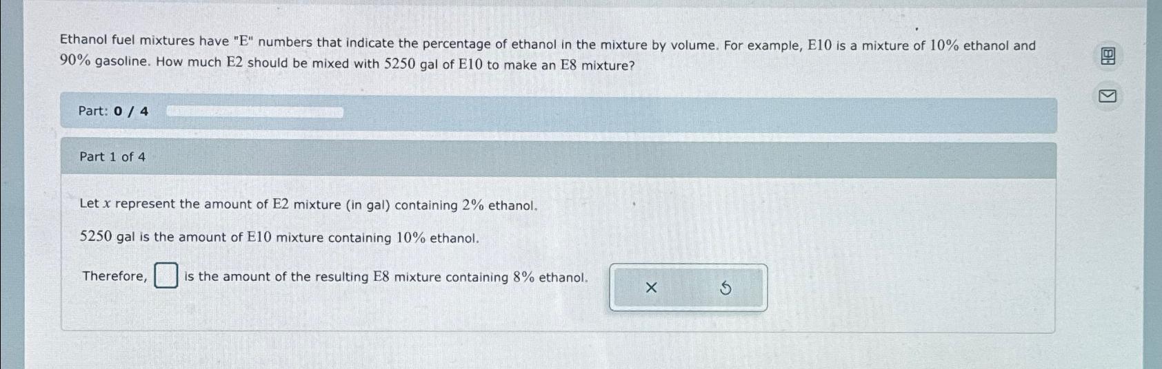 Solved Ethanol fuel mixtures have "E" ﻿numbers that indicate | Chegg.com