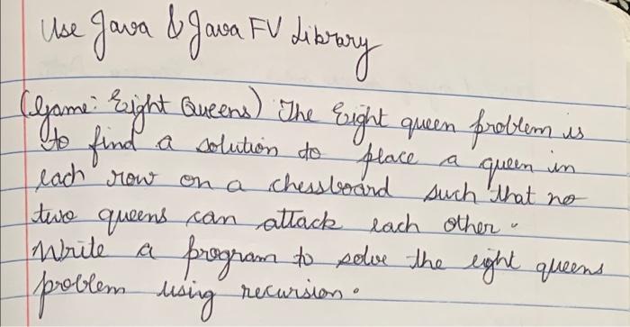 Solved Use Java & Java FV Library (Game: Eight Queens) The | Chegg.com